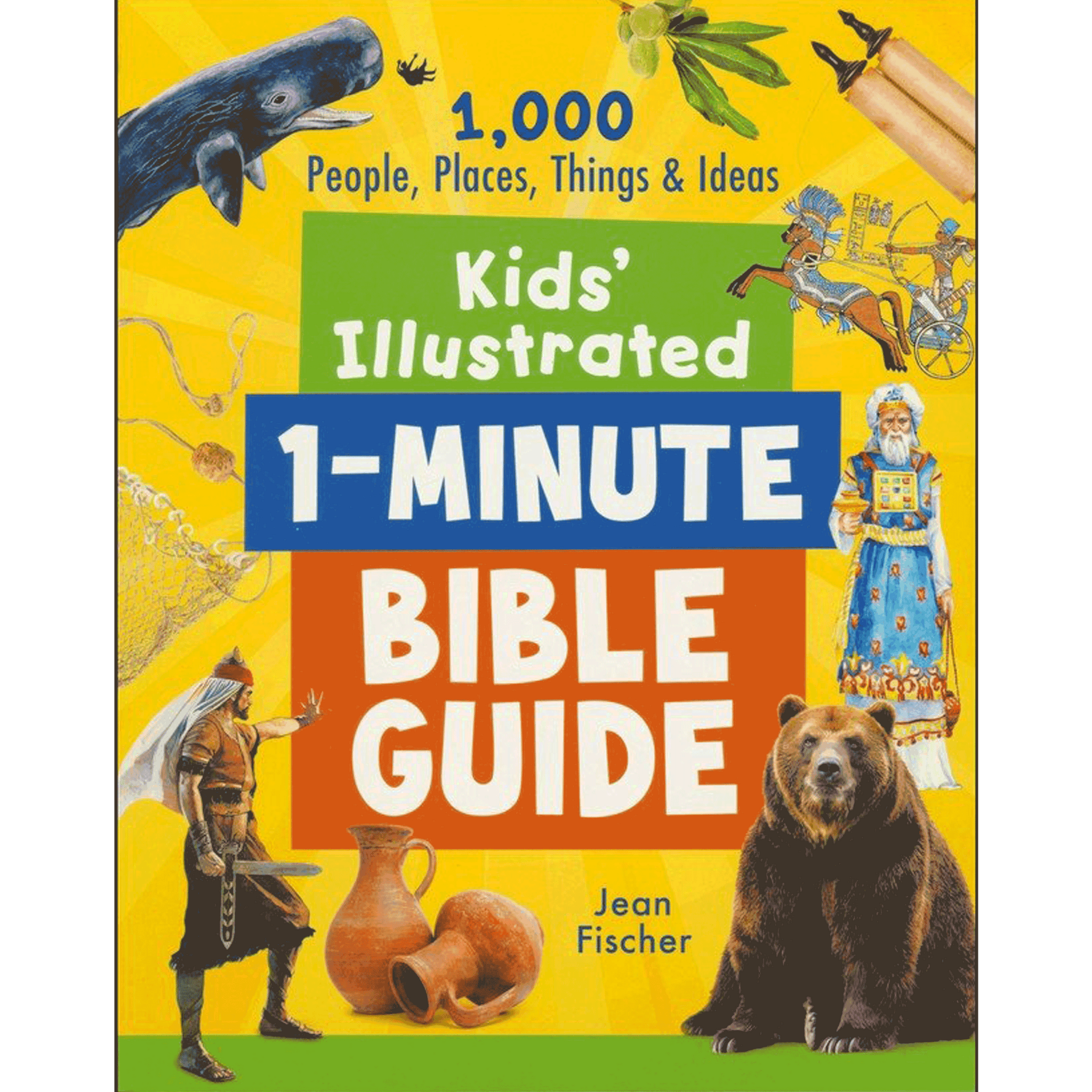 Kids' Illustrated 1-Minute Bible Guide: 1,000 People, Places, Things ...